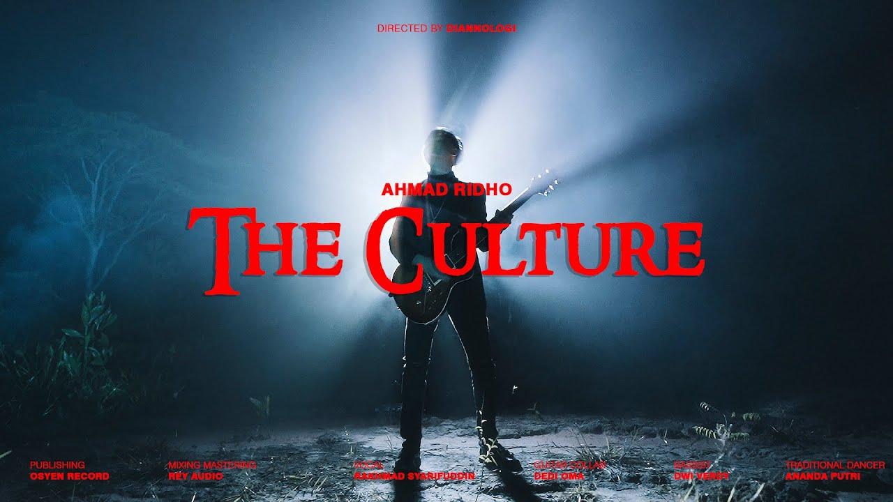 Ahmad Ridho - “THE - CULTURE” (single guitar) OFFICIAL MUSIC VIDEO ...