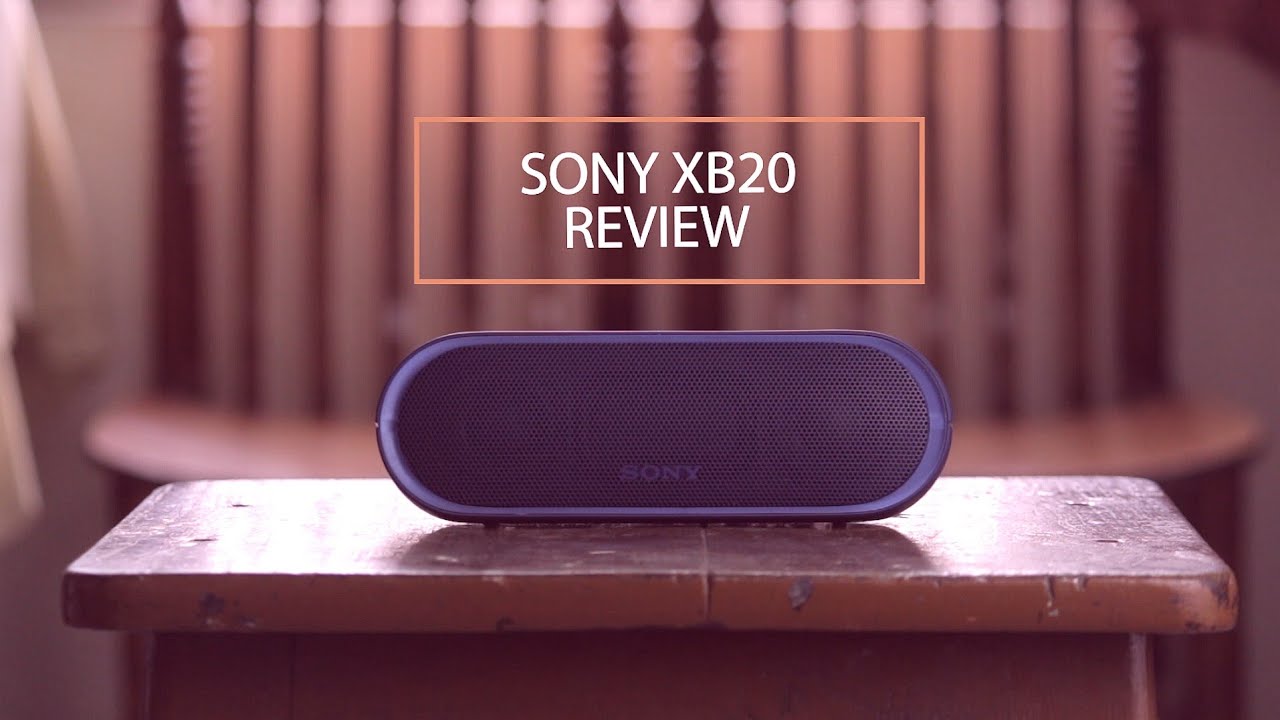 Sony XB20 Bluetooth Speaker Review: Should you get one in 2019? - YouTube