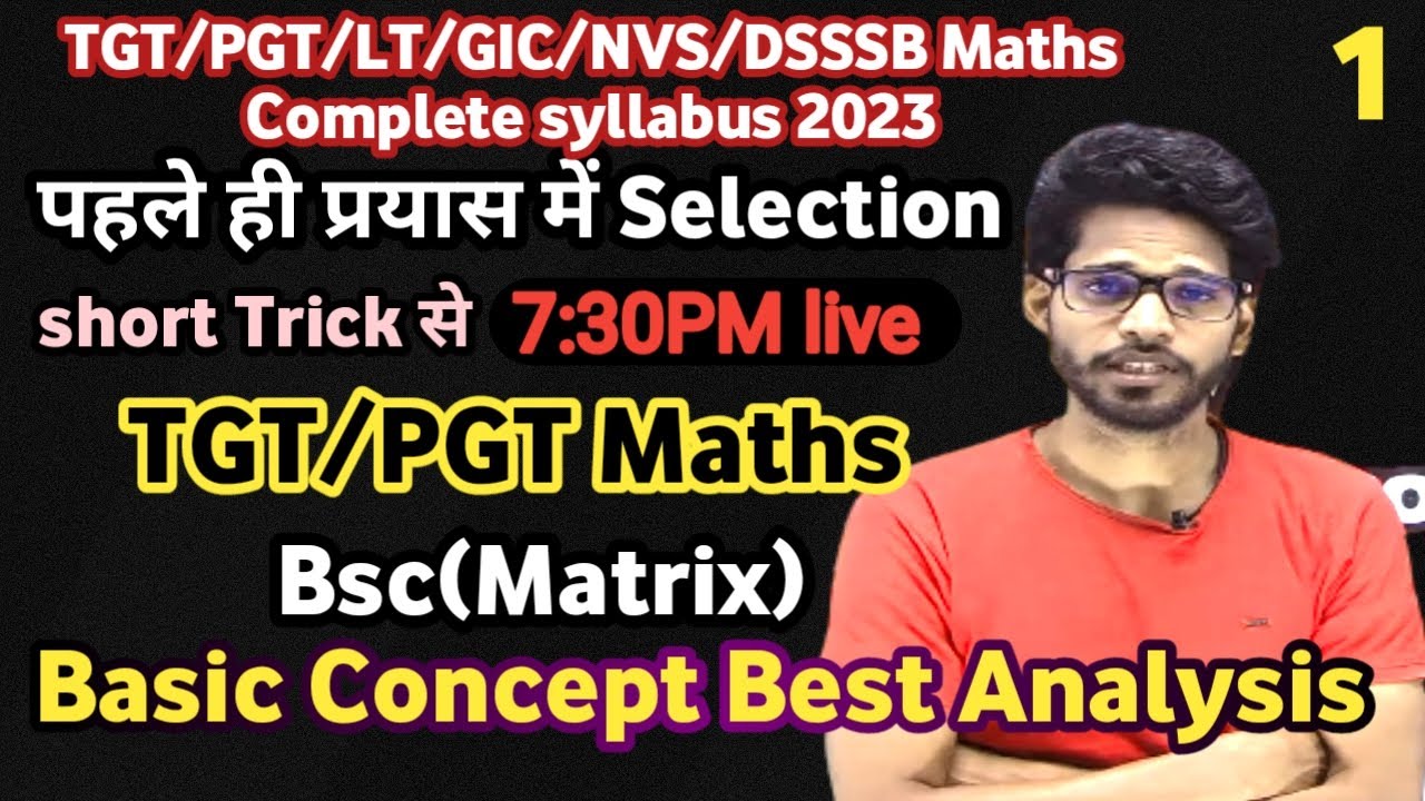 Linear Algebra tgt maths | Pgt maths | Matrix tgt maths | pgt maths | Basic Concept Best ...