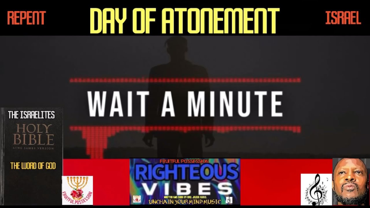 THE ISRAELITES: REPENT DAY OF ATONEMENT ISRAEL🔥🔥STRAIGHT FIRE🔥🔥🔥 - YouTube