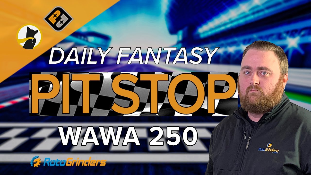 FANTASY NASCAR PROPS THIS WEEK: DAILY FANTASY PIT STOP (WAWA 250) - YouTube