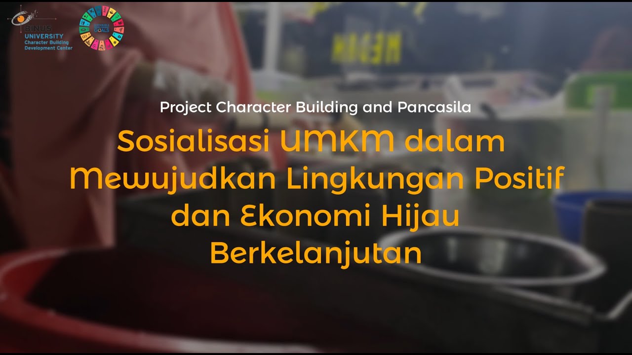 Final Project Character Building: Pancasila-Sosialisasi UMKM (BINUS ...
