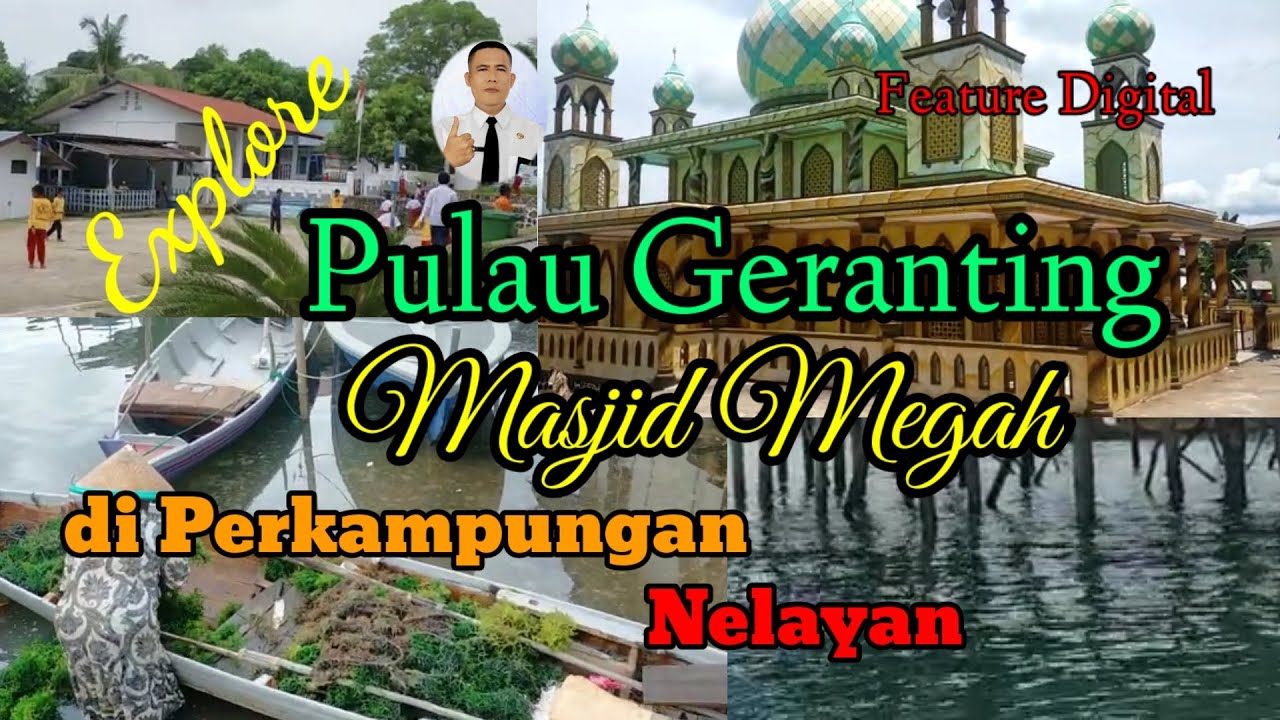 Masjid Megah Perkampungan Nelayan | Explore Pulau Geranting | Feature ...