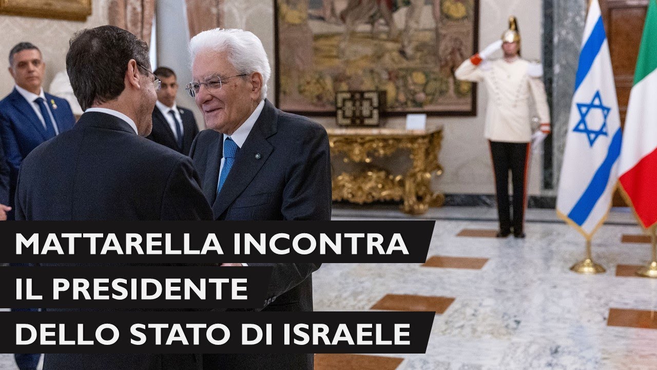 Mattarella incontra S E il Signor Isaac Herzog, Presidente dello Stato ...
