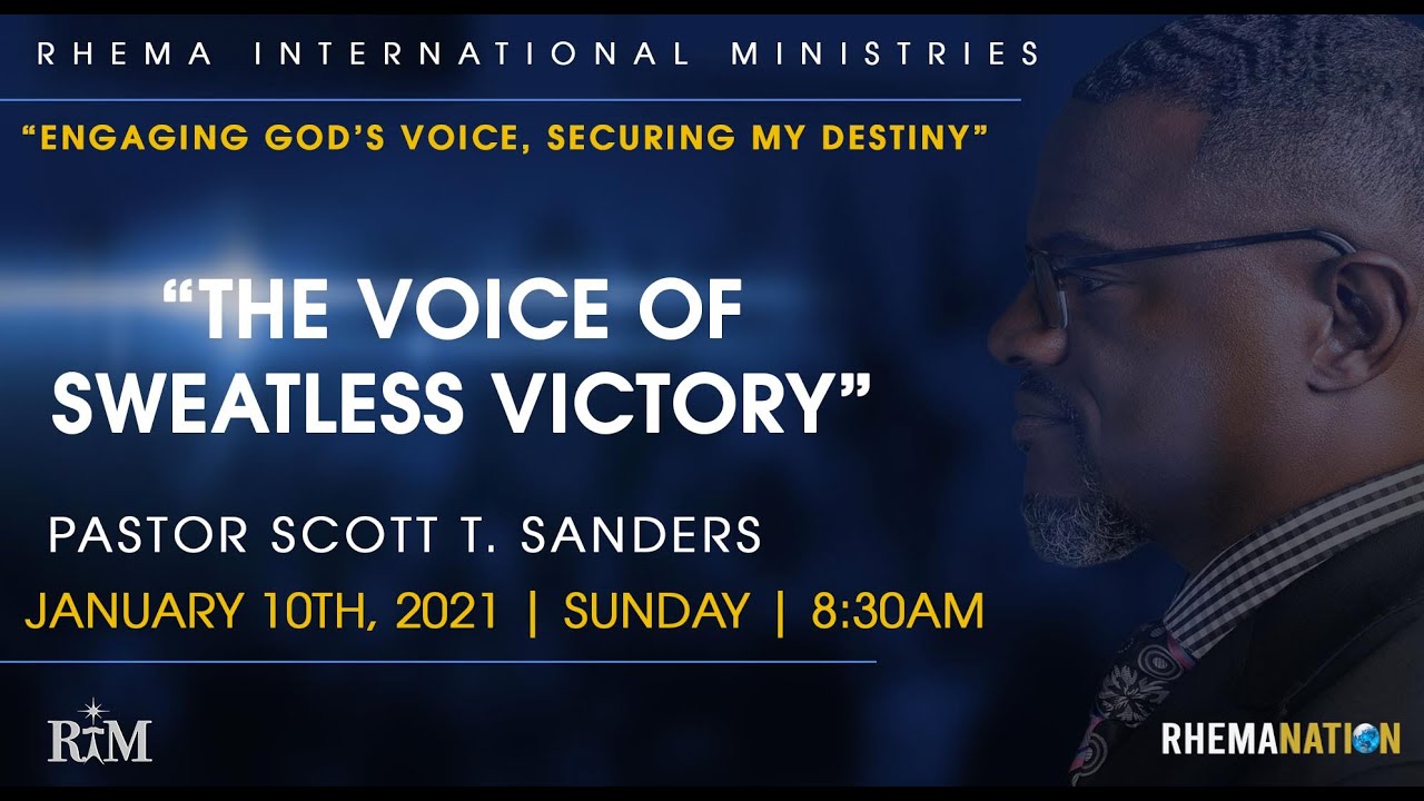 The Voice of Sweatless Victory | Pastor Scott Sanders | 01-10-21 Sunday ...