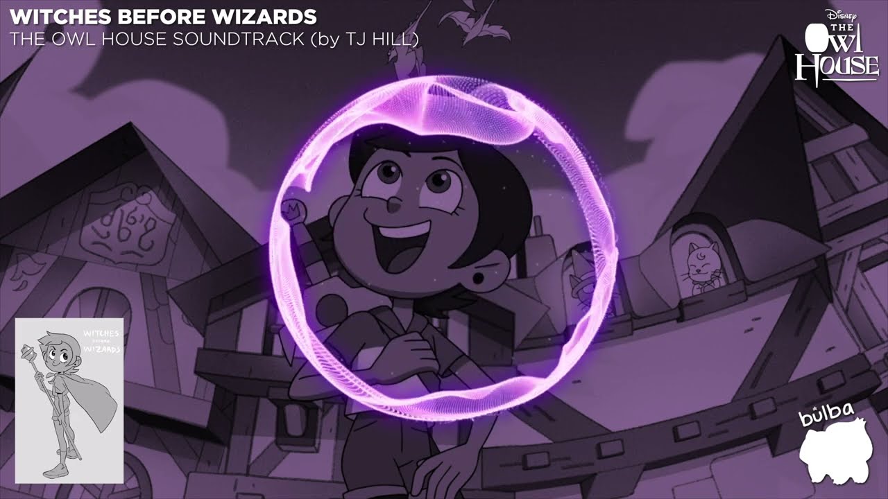 "Witches Before Wizards" - The Owl House S1E2: Soundtrack by TJ Hill ...