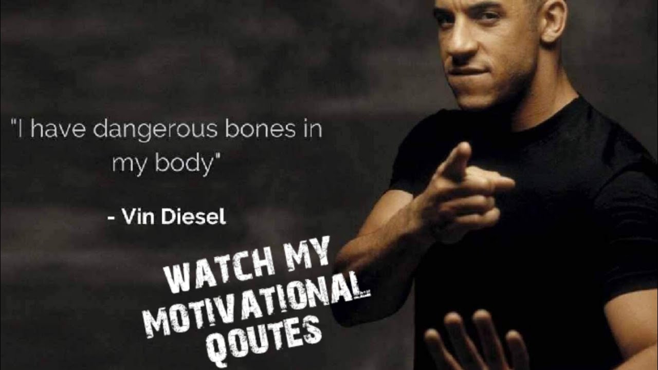 Vin Diesel motivation powerful qoutes of motivation (photo) ||life ...