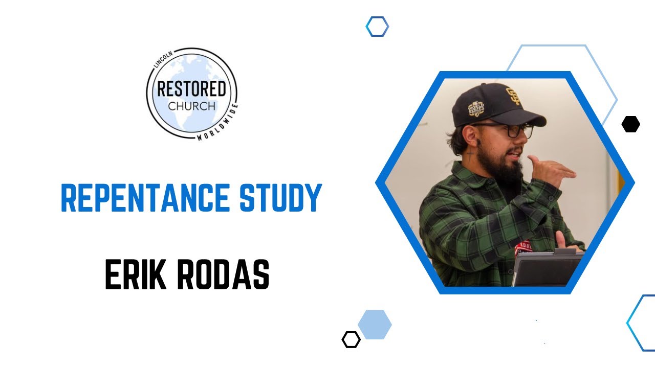Repentance Study - Erik Rodas - 10/16/24 - Congregational Midweek - YouTube