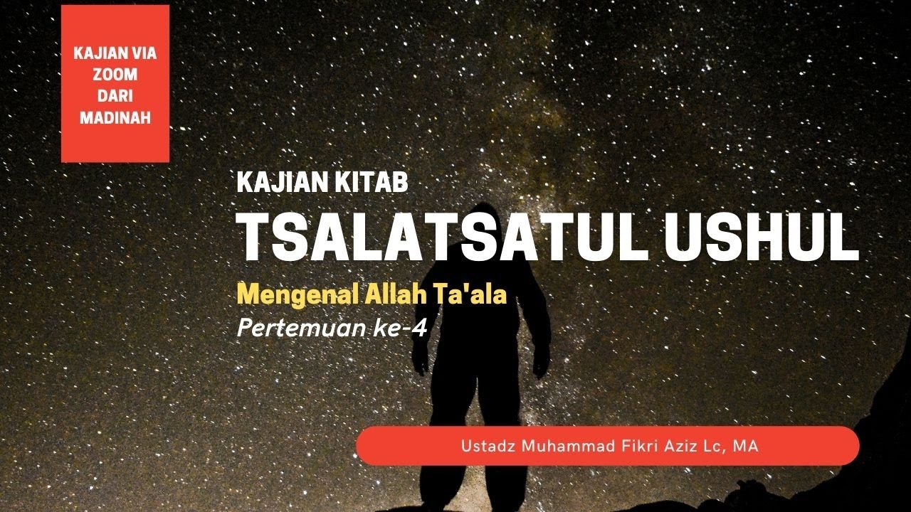 KAJIAN KITAB Ke-4: Mengenal Allah - Ustadz Muhammad Fikri Aziz Lc, MA ...