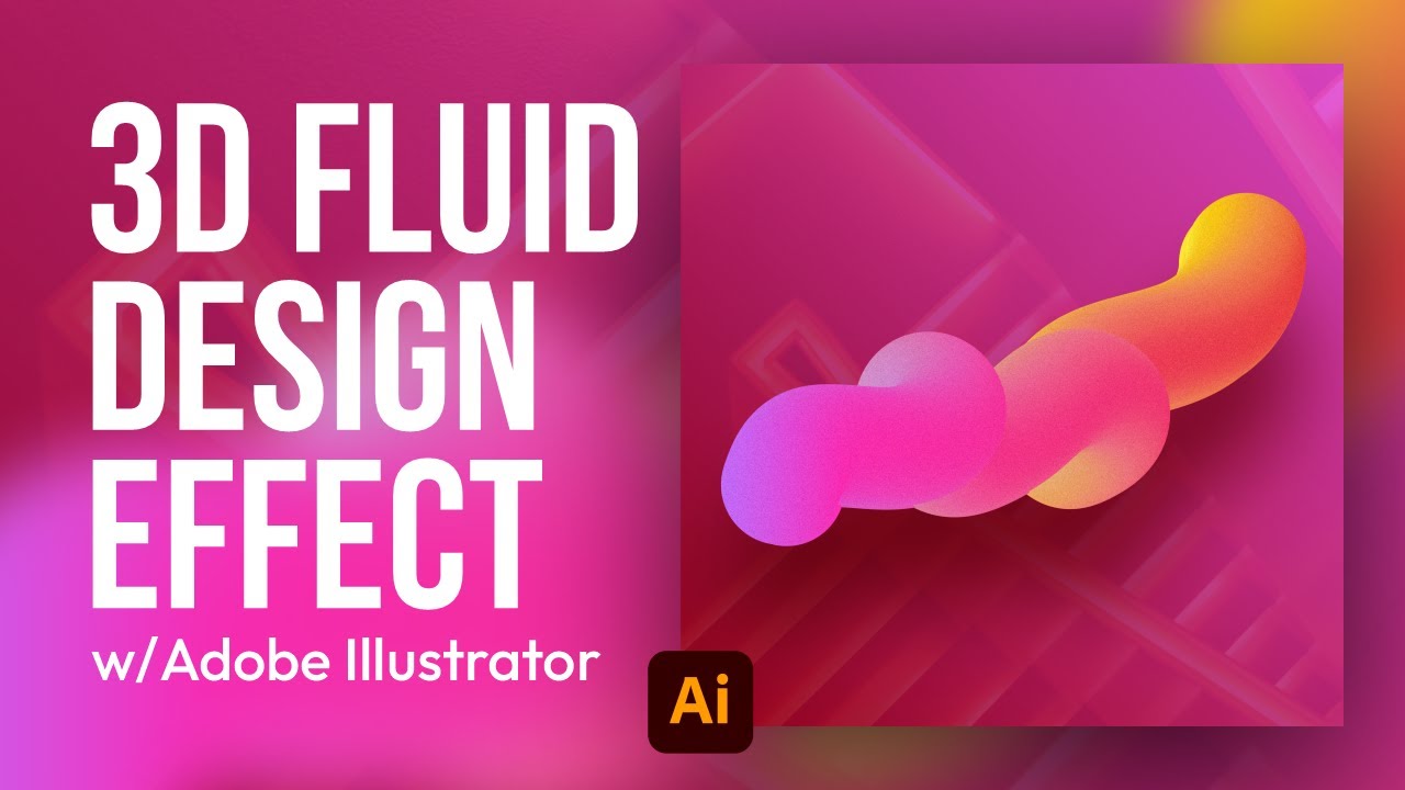 How to Create a 3D FLUID DESIGN EFFECT | Adobe Illustrator Tutorial ...