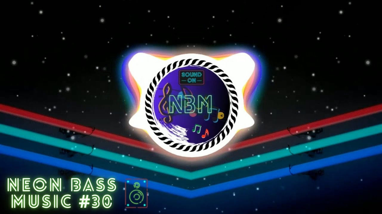 NBM #30 NEON BASS MUSIC]: stay with me ( By: Rexlambo ) [MÚSICA COM ...