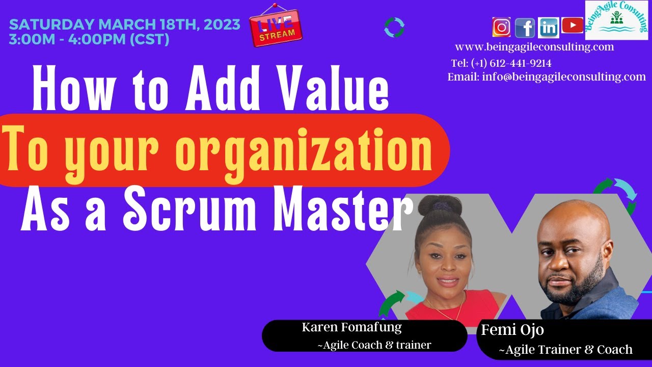 How to Add Value to Your Organization and Teams as a Scrum Master - YouTube