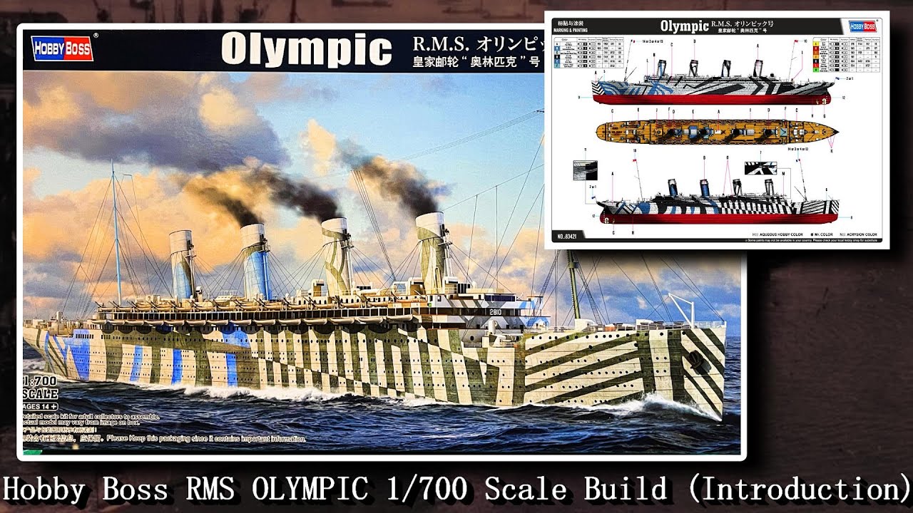 Hobby Boss R.M.S. OLYMPIC 1:700 Scale Build Series (Part One ...