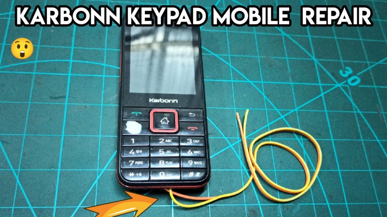 Karbonn keypad mobile phone Repair at Home 😲 - YouTube