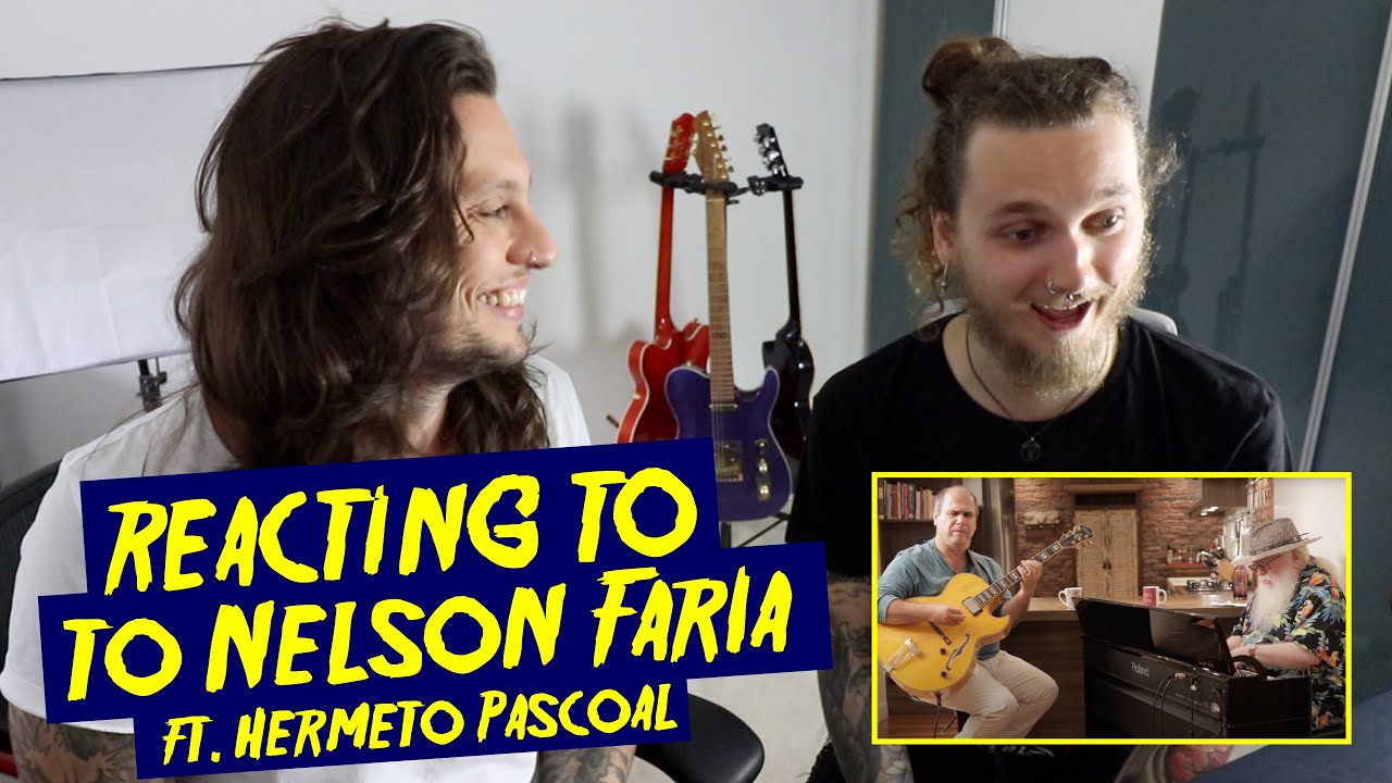 AMERICAN GUITARIST REACTS TO BRAZIL'S BEST GUITARISTS - Ep. #17 Nelson Faria ft. Hermeto Pascoal ...