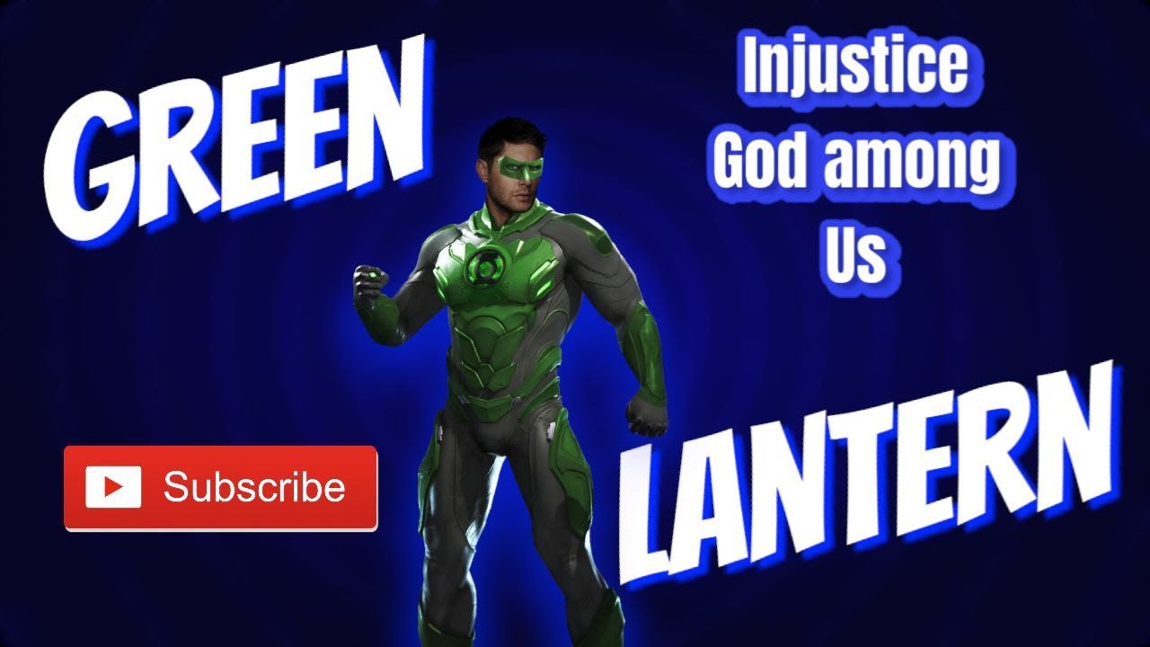 inujstice god among us- GREEN LANTERN - YouTube