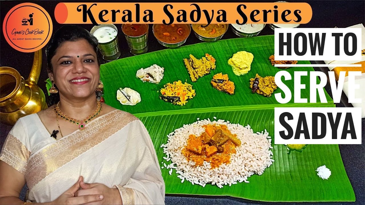 How to serve Kerala Sadya on banana leaf/Traditional way of serving ...
