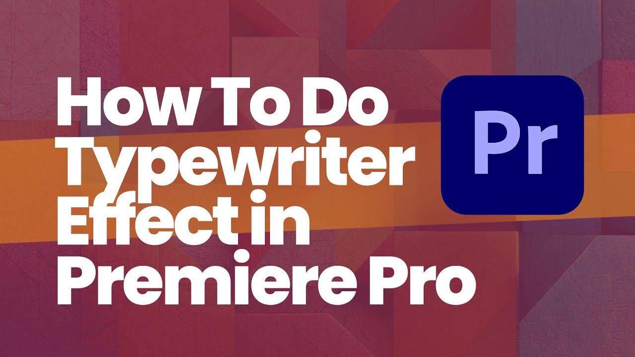 How To Do Typewriter Effect In Premiere Pro YouTube How To Do Typewriter Effect In Premiere Pro YouTube