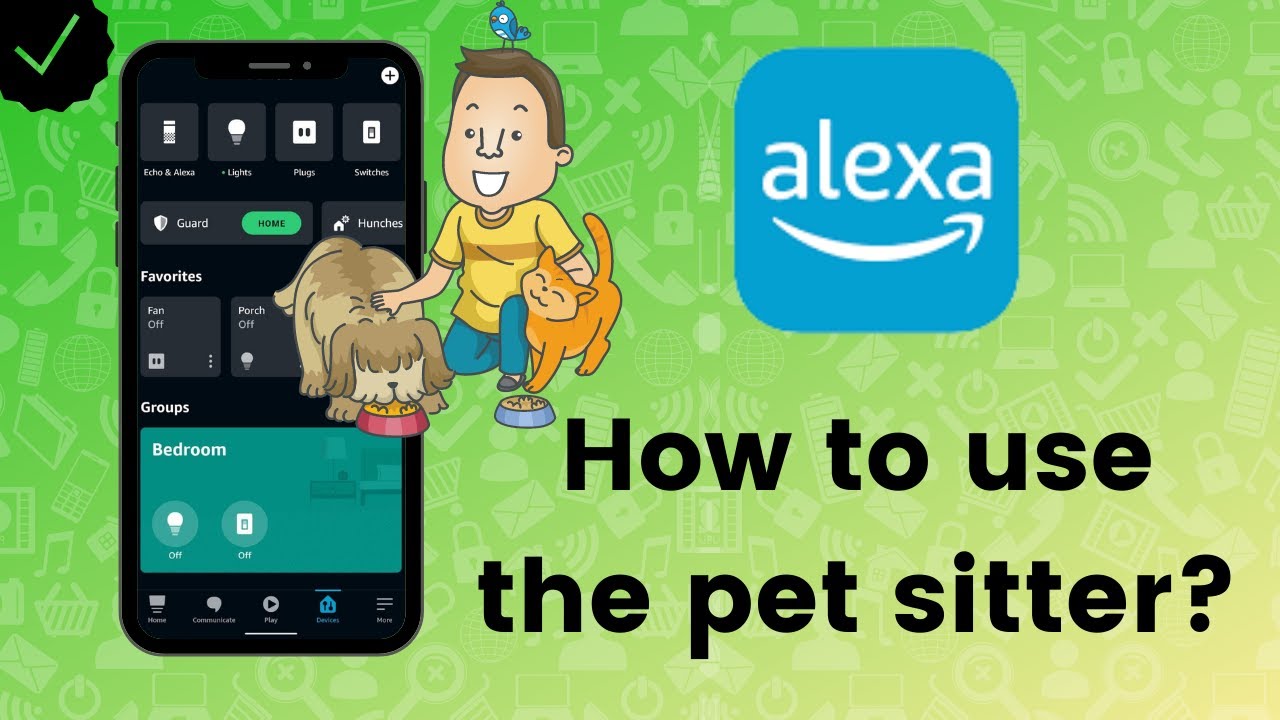 How to use the pet sitter function on Amazon Alexa? - YouTube
