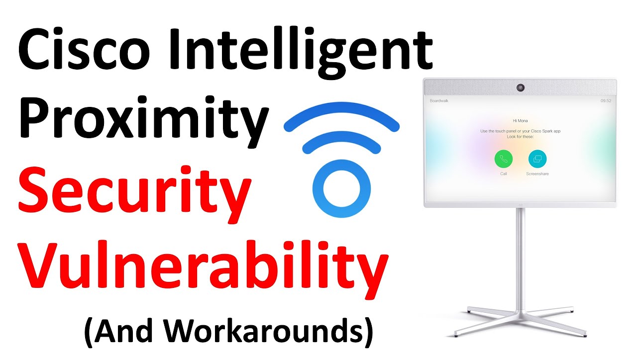 Cisco Intelligent Proximity Security Vulnerability - And Workarounds ...