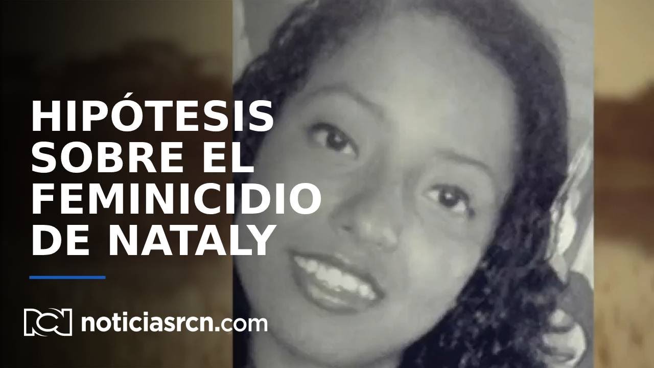 El camino de Nataly: la historia de un feminicidio sin resolver - YouTube