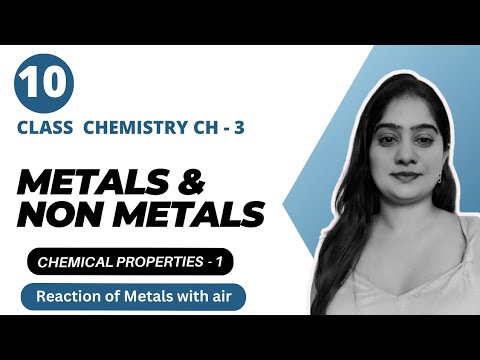 [3]How do Metals React with air | Metals and Non metal Class 10 ...