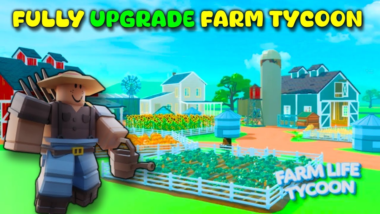 Farm Life Tycoon Fully Upgrade In Roblox | RomXd - YouTube
