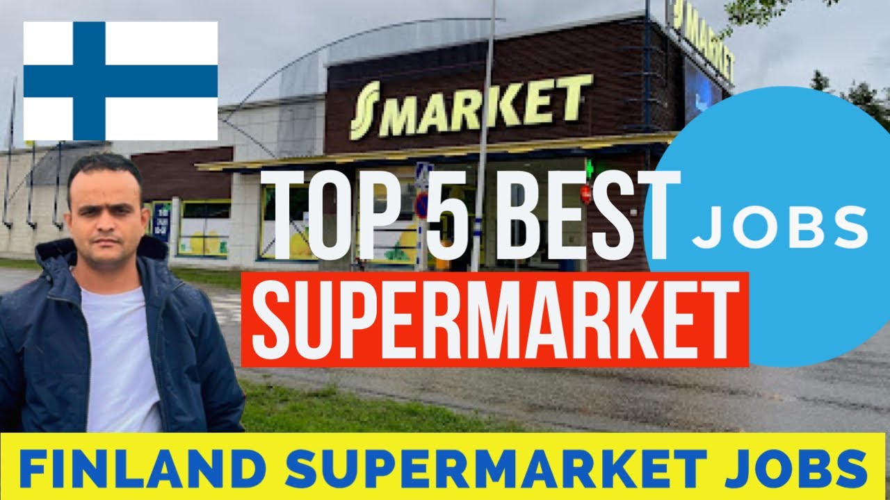 Finland Supermarket JOBS ! TOP 5 BEST Supermarket ! HR Email for Direct ...