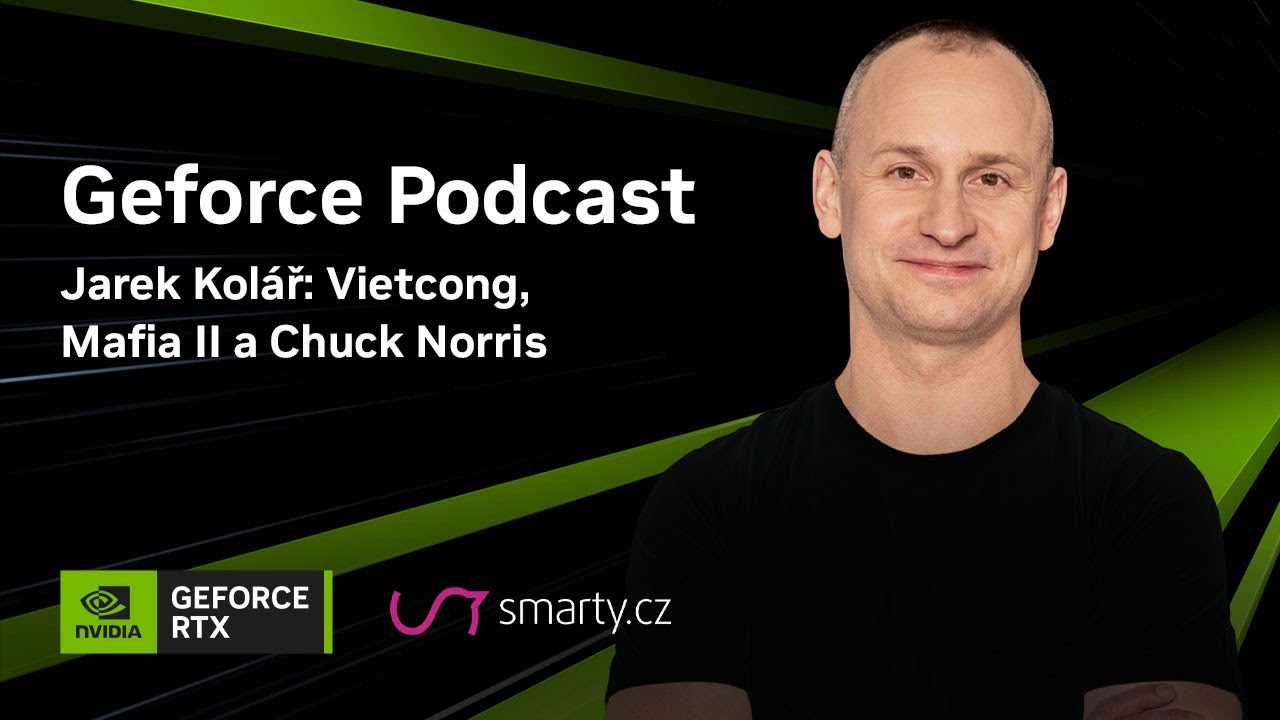GEFORCE PODCAST #36 - Jarek Kolář: Vietcong, Mafia II a Chuch Norris! - YouTube