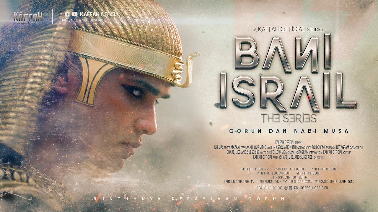 BANI ISRAIL THE SERIES Eps 10 - Kisah Qarun, Si Kaya Raya Sepupu Nabi ...