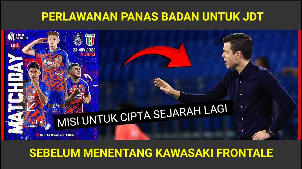 JDT INGIN TERUSKAN MOMENTUM KEMENANGAN SELEPAS CUTI 2 MINGGU 🫰 - YouTube