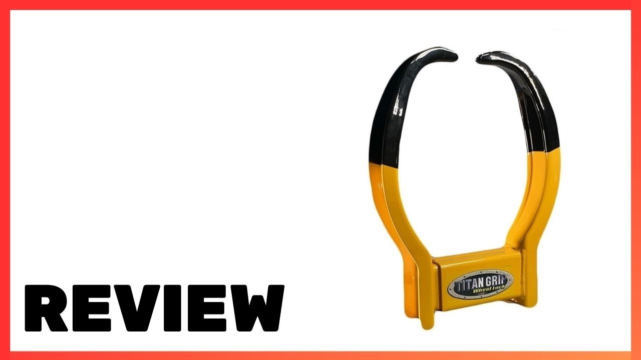 Titan Grip Anti Theft Wheel Lock Review - YouTube