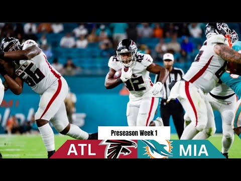 Atlanta Falcons vs Miami Dolphins 2023 Week 1 Preseason Live Play by ...