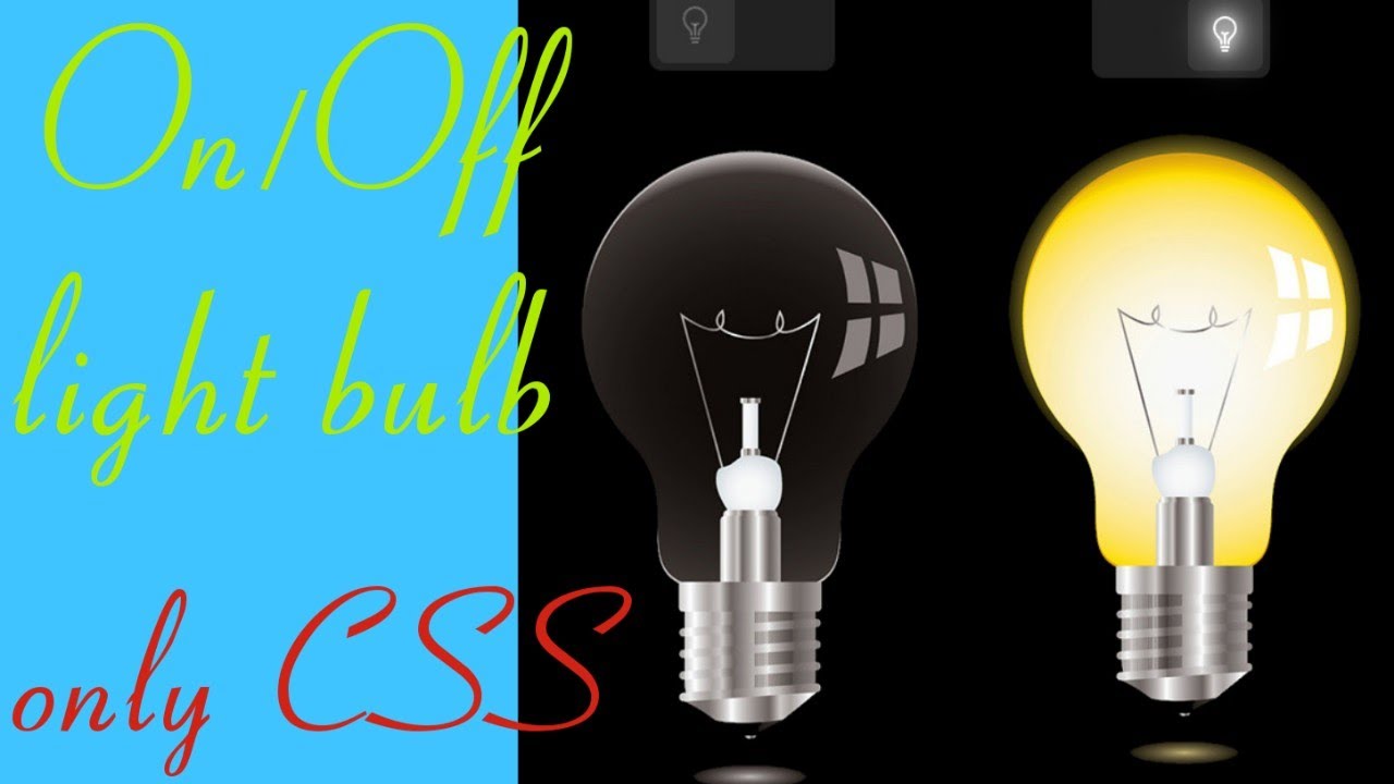 Turn Onoff Light Bulb With Htmlcss Code Tutorials Youtube 4810