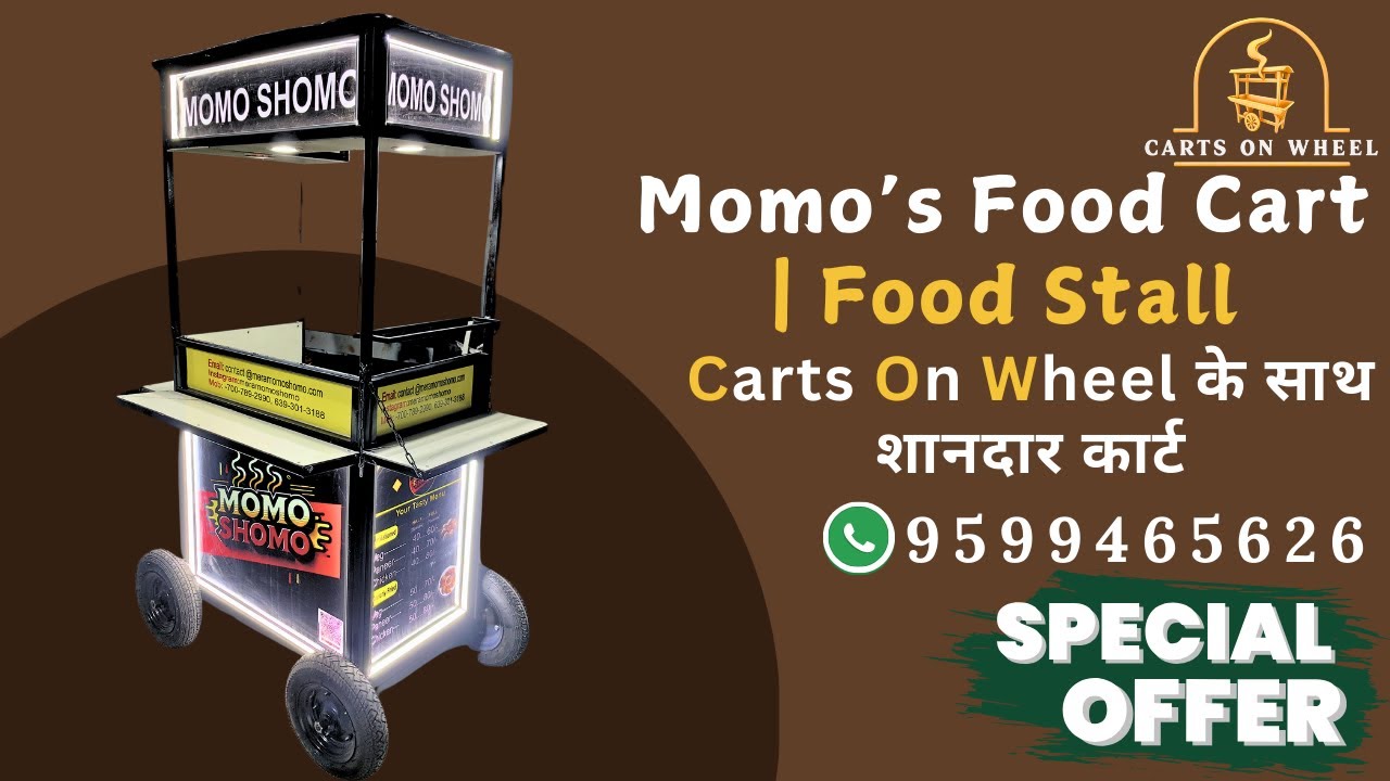Small Momo's Food Cart Manufacturer By Carts On Wheel - YouTube