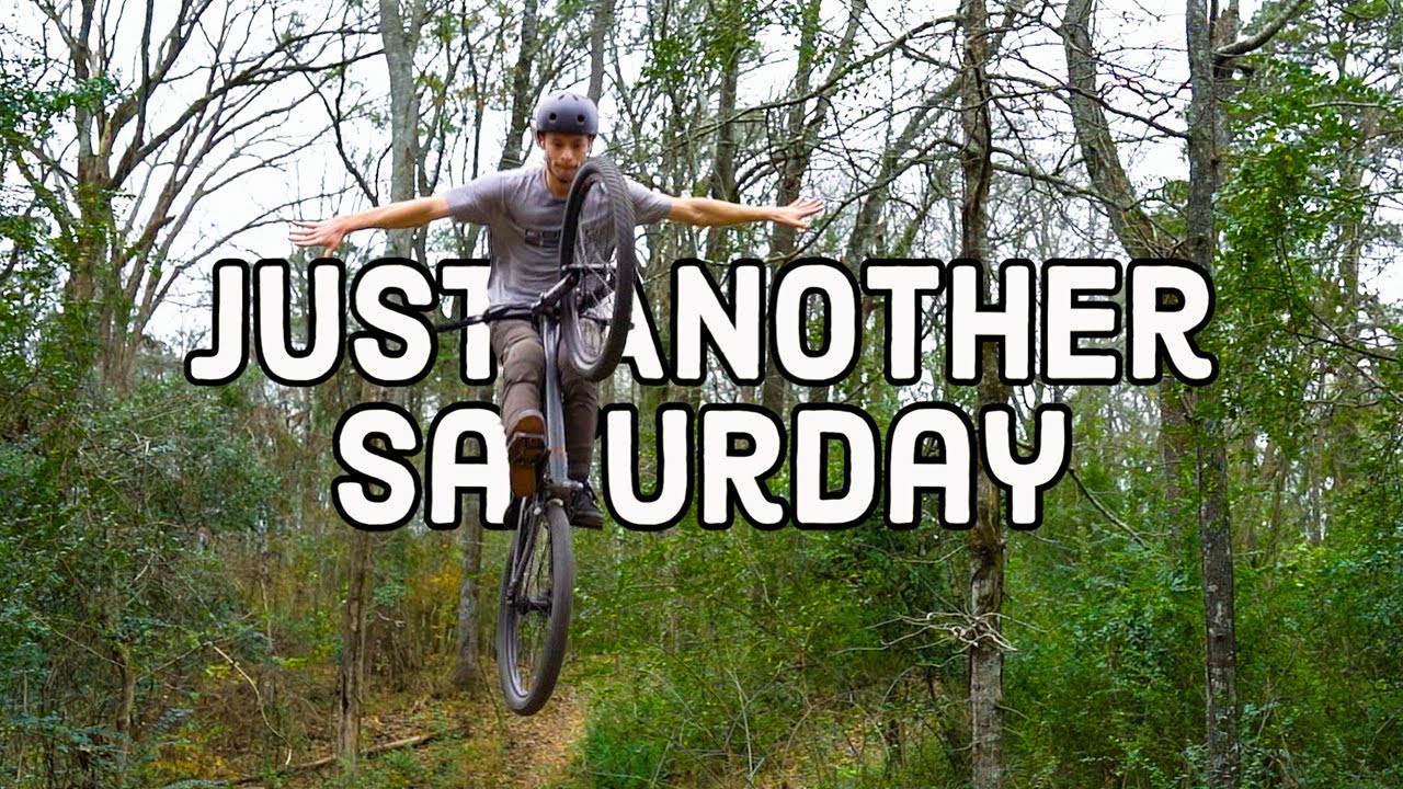 Just Another Saturday- MTB and BMX - YouTube