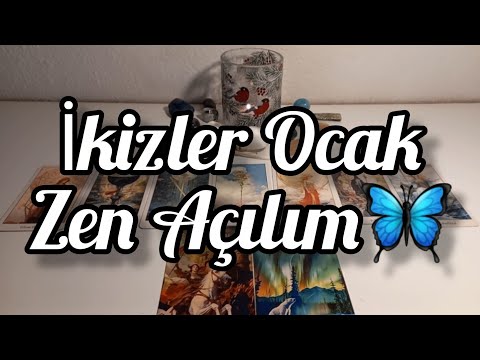 İkizler Burcu Ocak Zen Açılım🦋Basiretli Ve Özgür Bir Varoluşu Tecrübe Etme Zamanı. 
