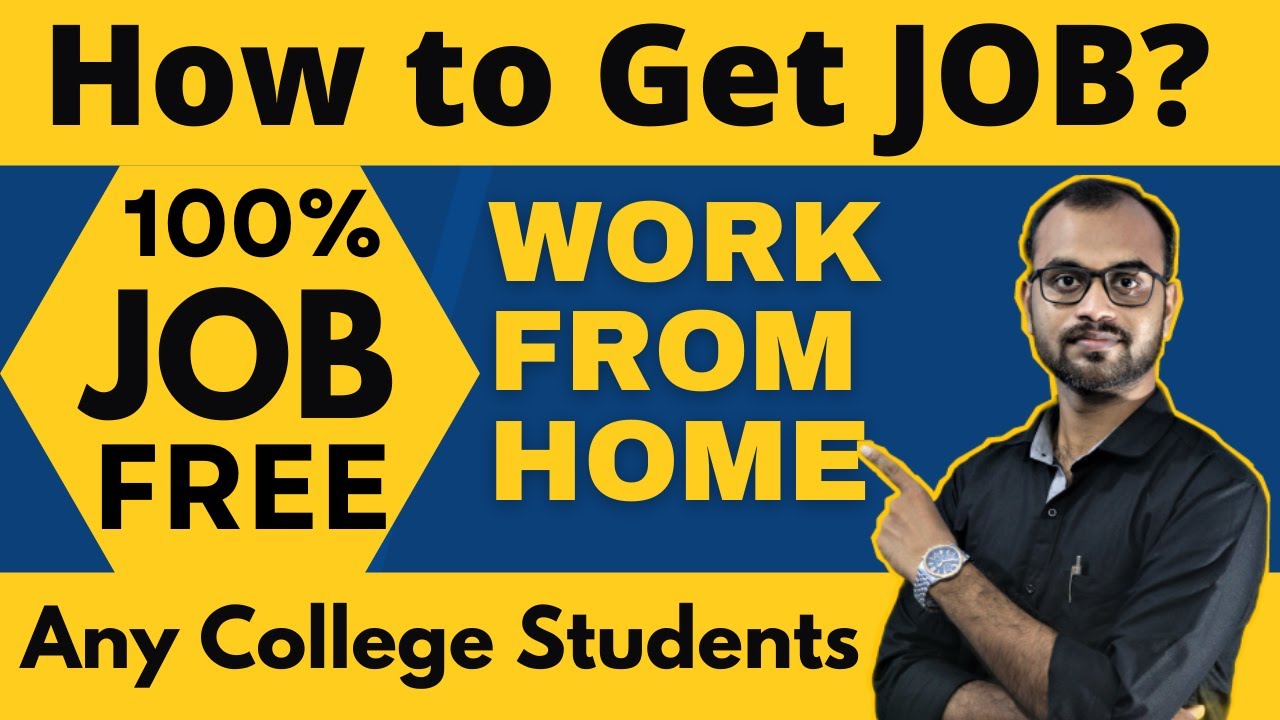 How to get Free Job || Work from Home || Fresher Job || Any College ...