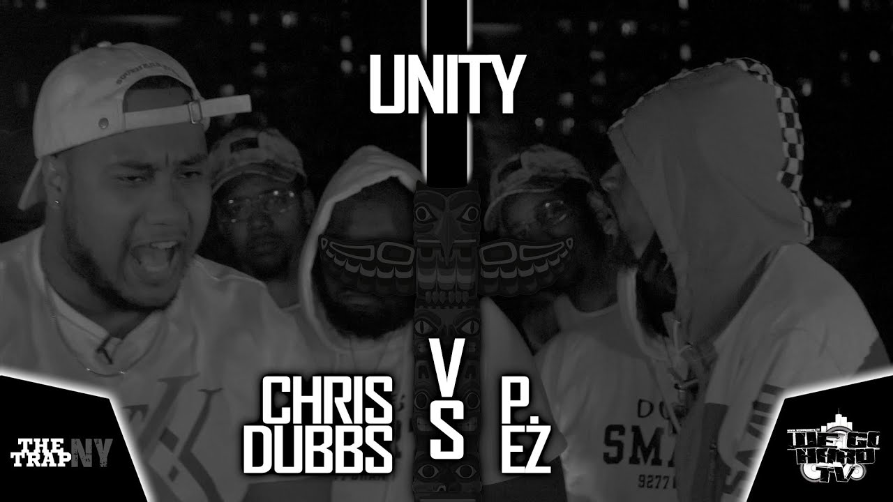 Chris Dubbs (The Trap NY) vs P EZ (WeGoHard) | Unity - YouTube