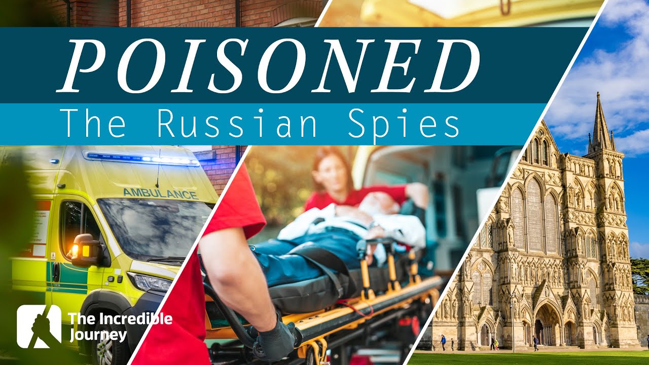 The Story of Sergei Skripal and the Salisbury Poisoning - YouTube