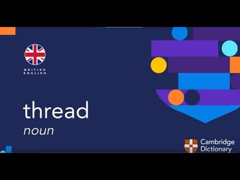 How to pronounce thread noun | British English and American English ...