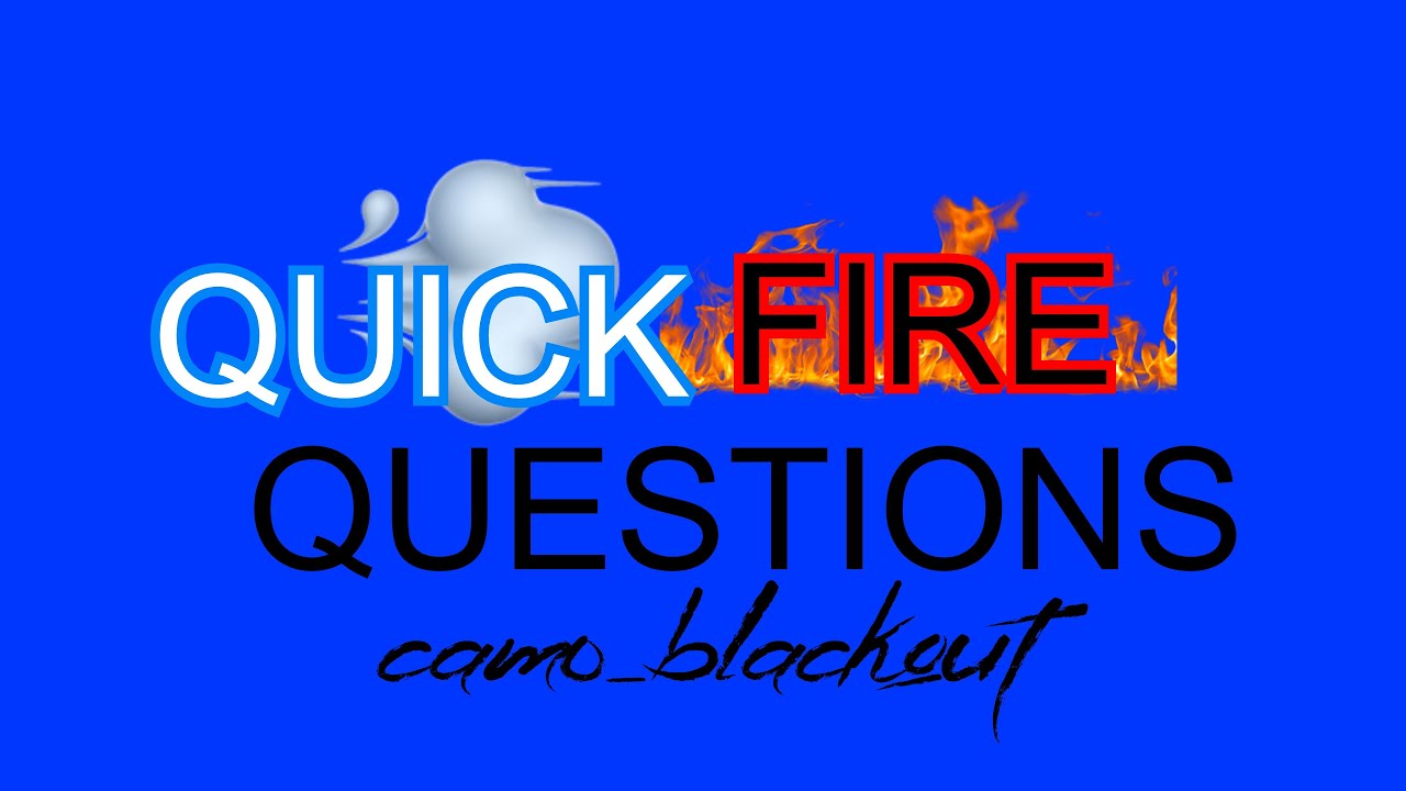 QUICKFIRE QUESTIONS - YouTube