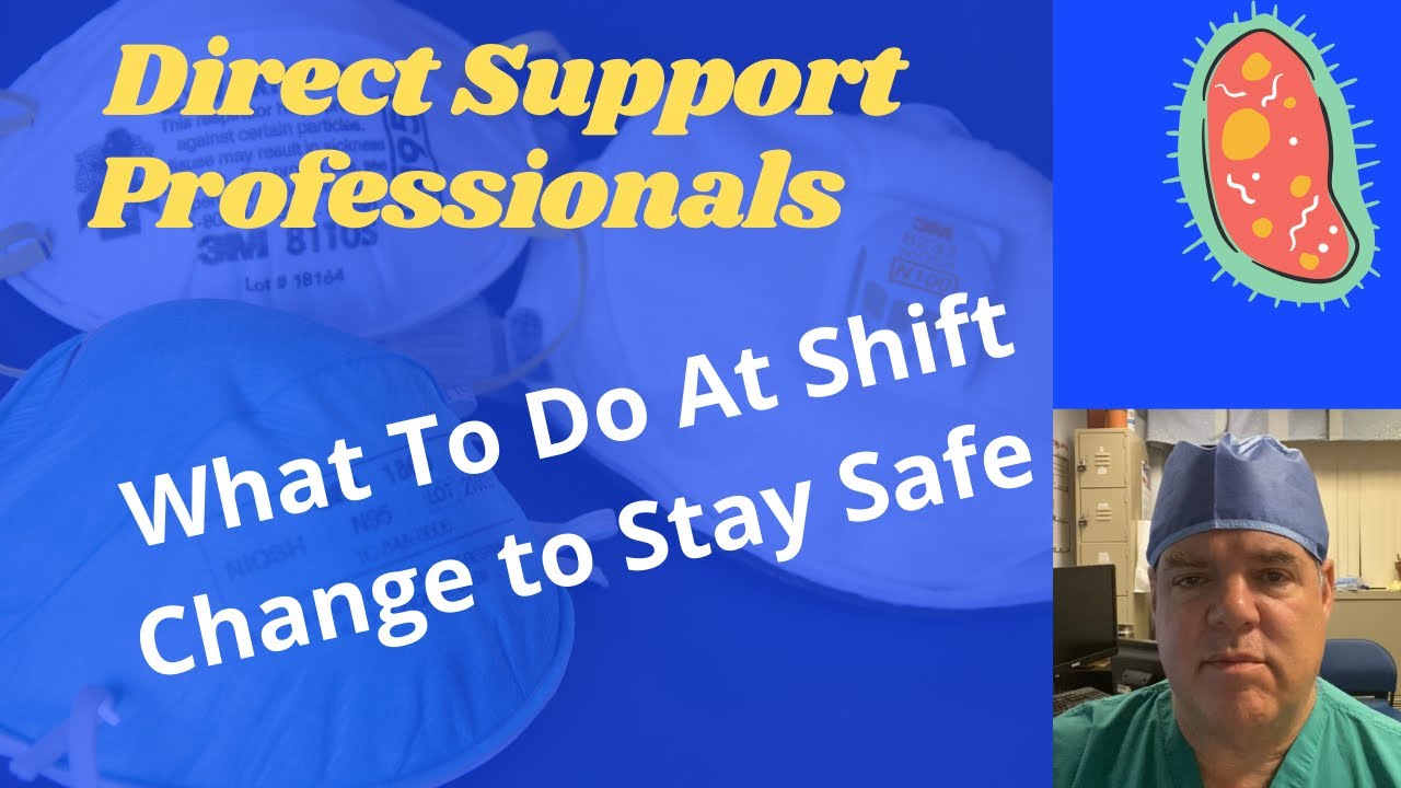 Direct Support Professionals - Preventing COVID 19 Infection At Shift ...