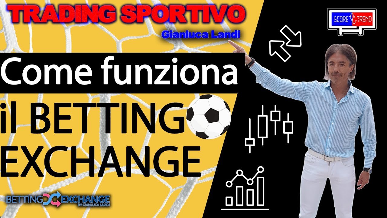Come funziona il Betting Exchange: cos'è, come funziona e perché è ...