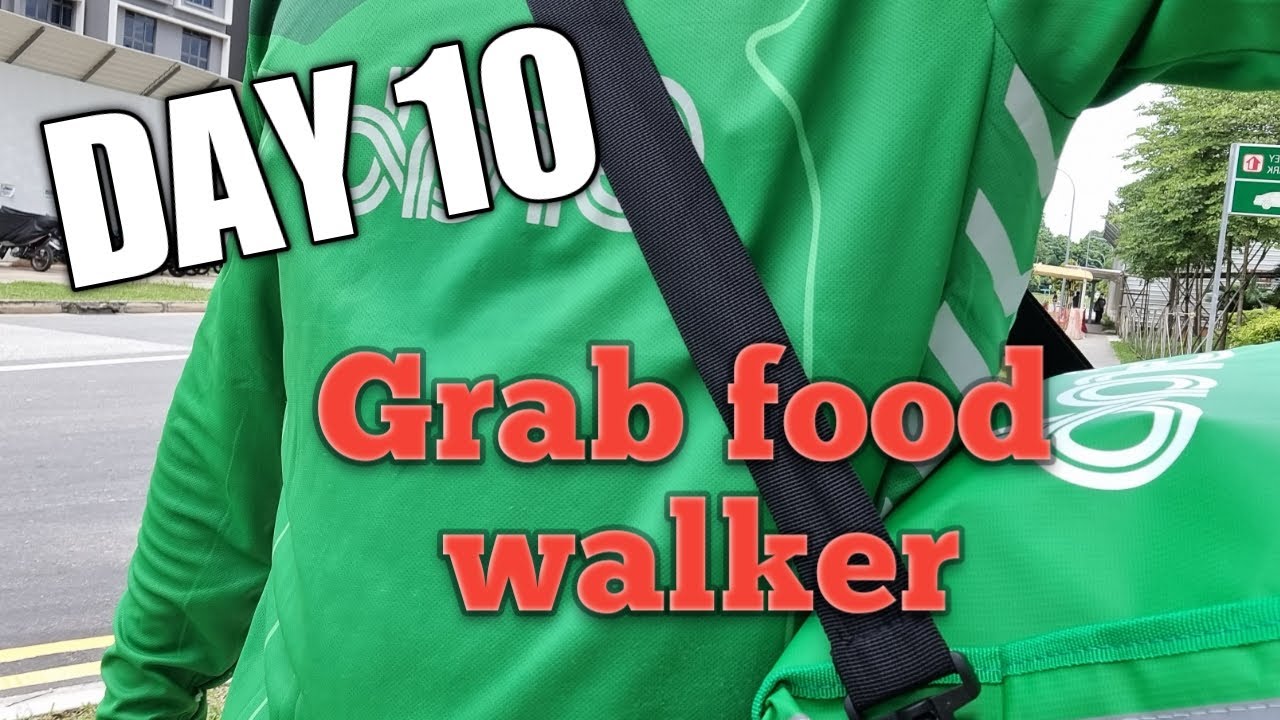 Grab walker day 10 - How much can a Grab food walker make on a Sunday ...