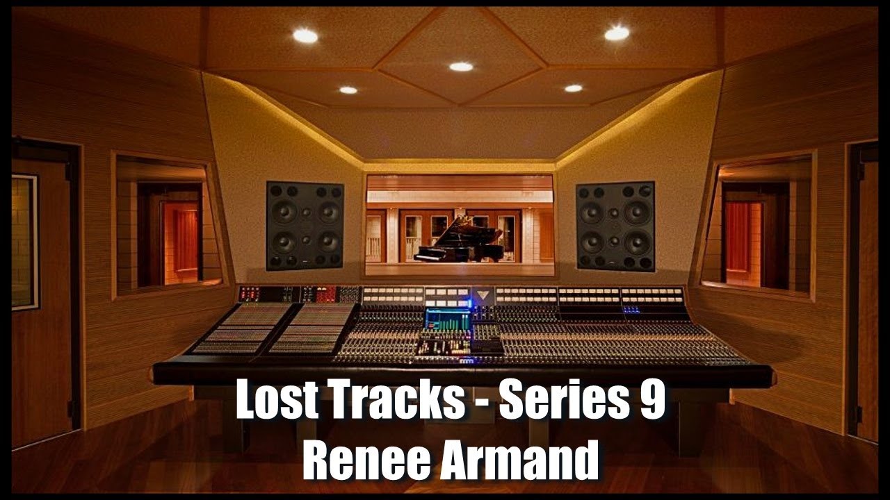 SERIES 9 - THE LOST TRACKS - RENEE ARMAND (A&M) - YouTube