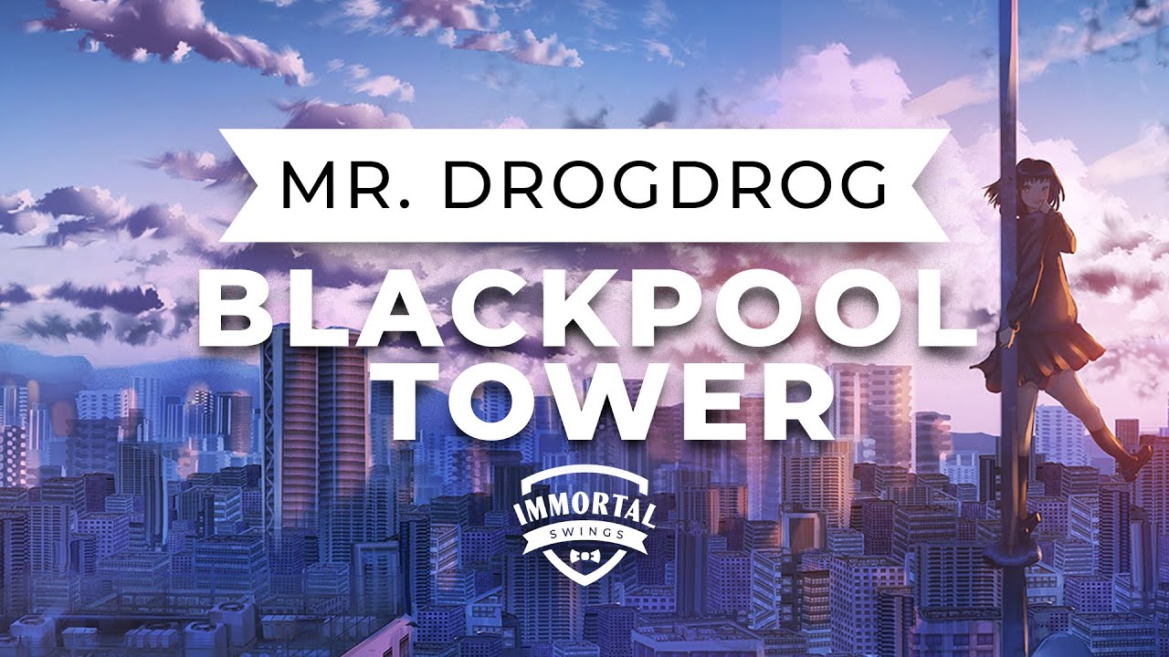 George Formby - Blackpool Tower | Mr. DrogDrog Remix (Electro Swing ...