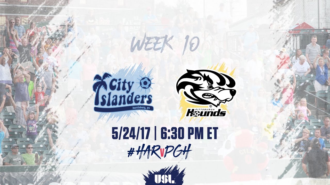 USL LIVE - Harrisburg City Islanders vs Pittsburgh Riverhounds 5/24/17 ...