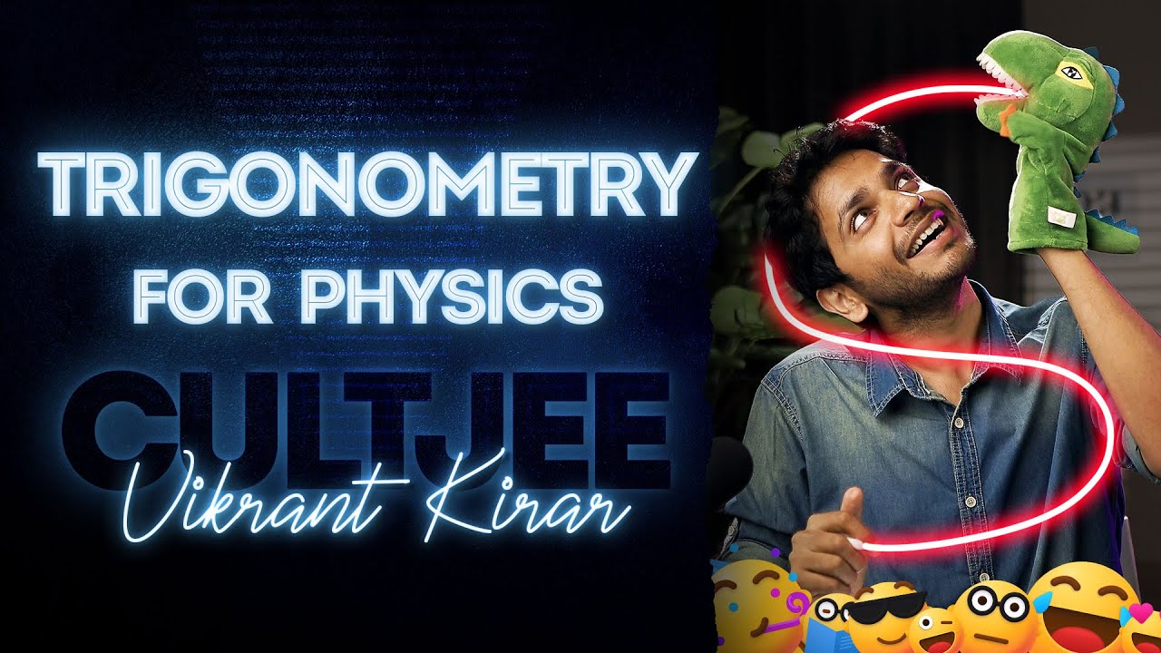 Trigonometry | CULT JEE Physics with Vikrant Kirar - YouTube
