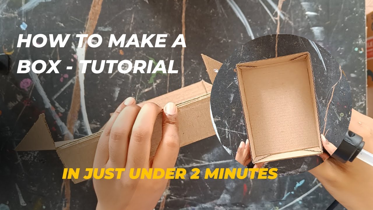 How to make a carboard box - Tutorial in simple steps - YouTube